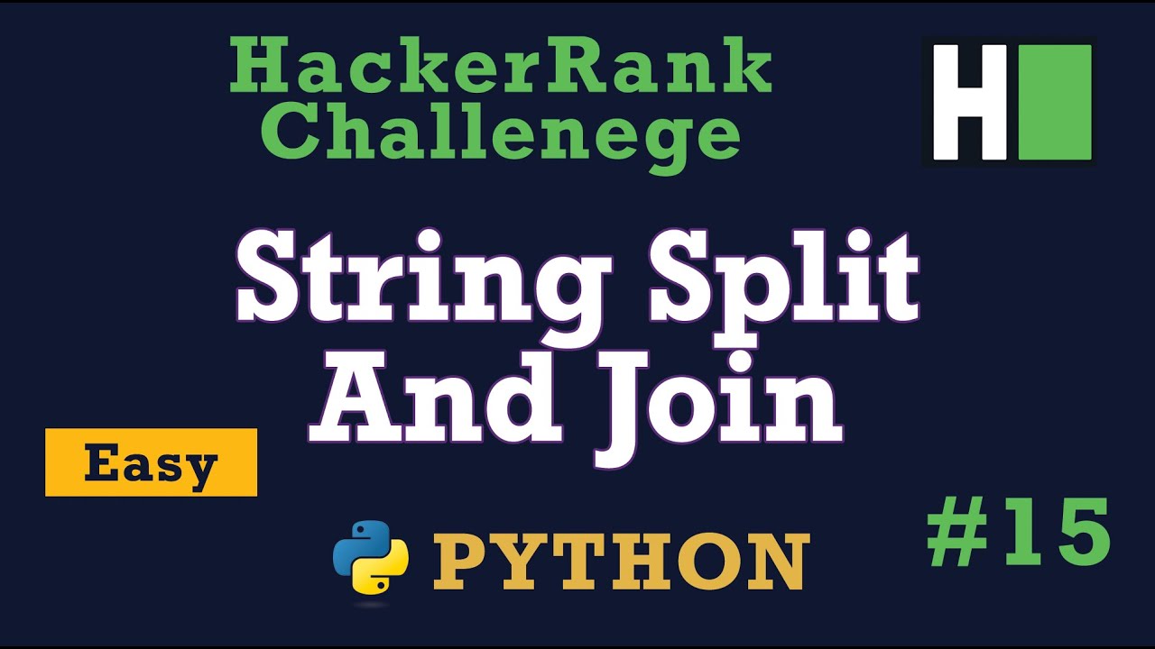 15. String Split and Join: Hackerrank | Python Solution Explained