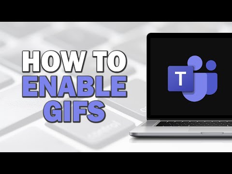 How to Enable GIFs in Microsoft Teams (Easiest Way)βββββββ