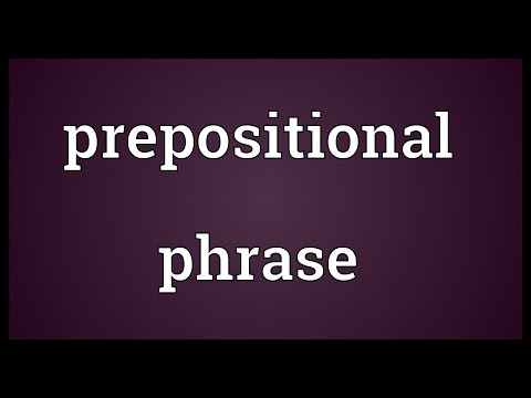 Prepositional phrase Meaning