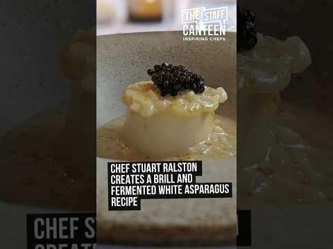 Chef Stuart Ralston creates a brill, fermented white asparagus and N25 ...