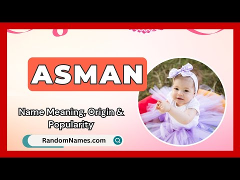 Asman - Baby Girl Name Meaning, Origin & Popularity - RandomNames.com