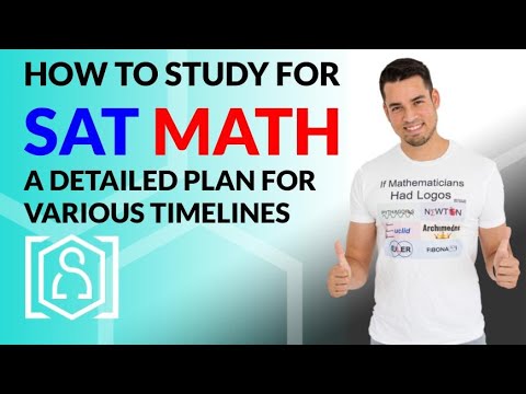 How to Study for SAT Math - A Detailed Plan of Action