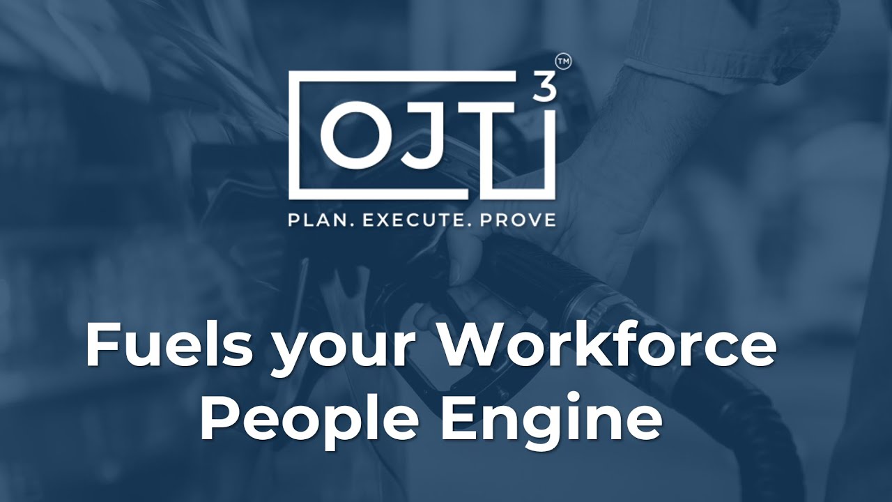 OJT3 - Fuels Your Workforce People Engine