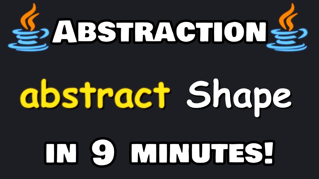 Learn Java abstraction in 9 minutes! 🌫️