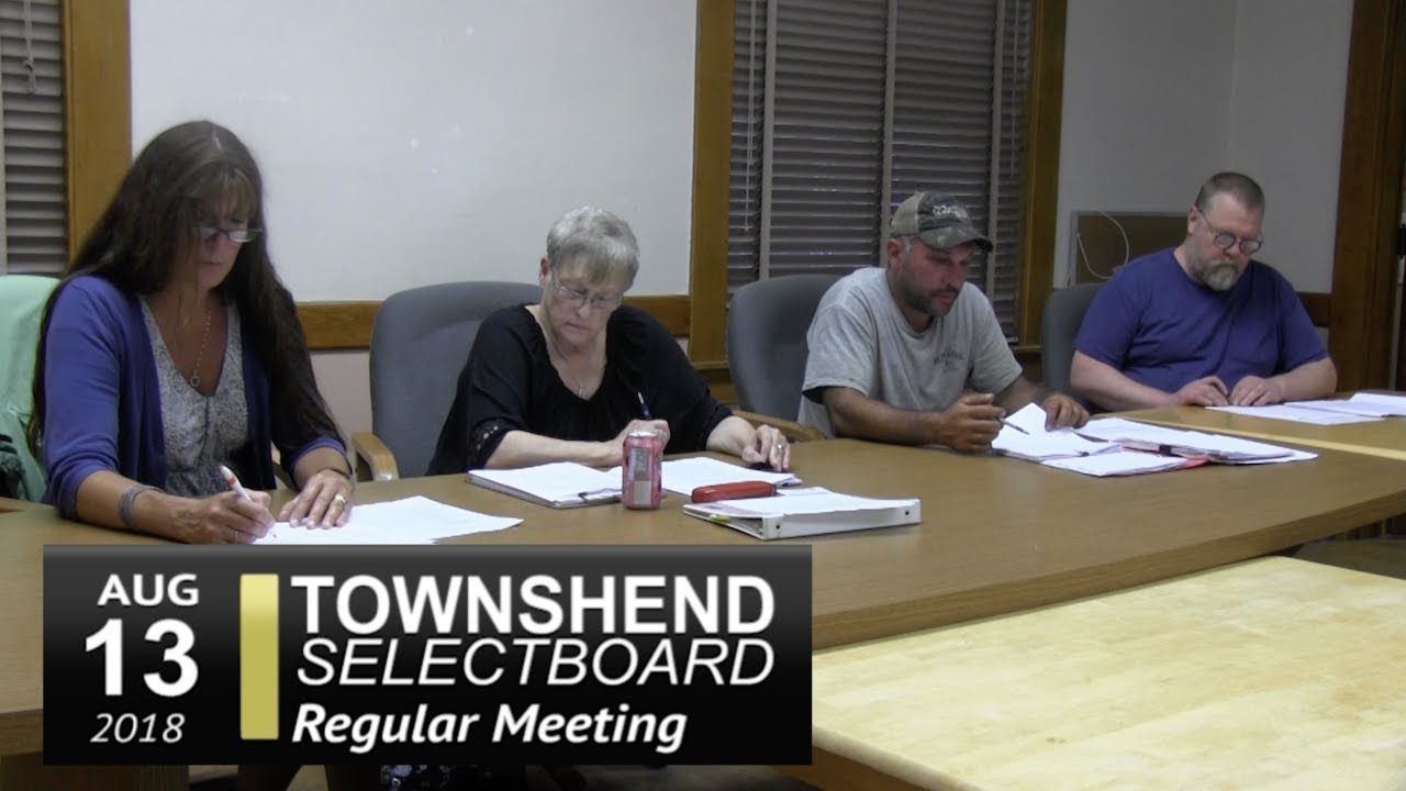 Townshend Selectboard Meeting 8/13/18