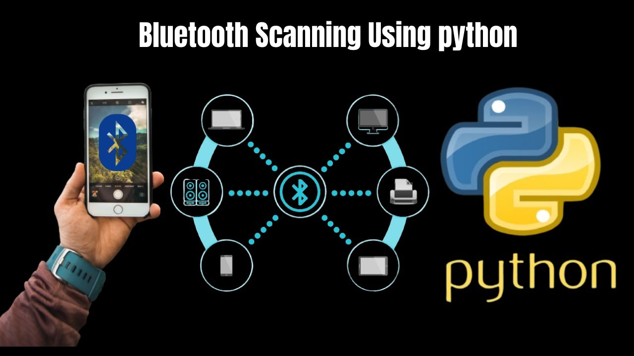 Bluetooth Scanning Using Python | Bluetooth Scanner with python project | python project