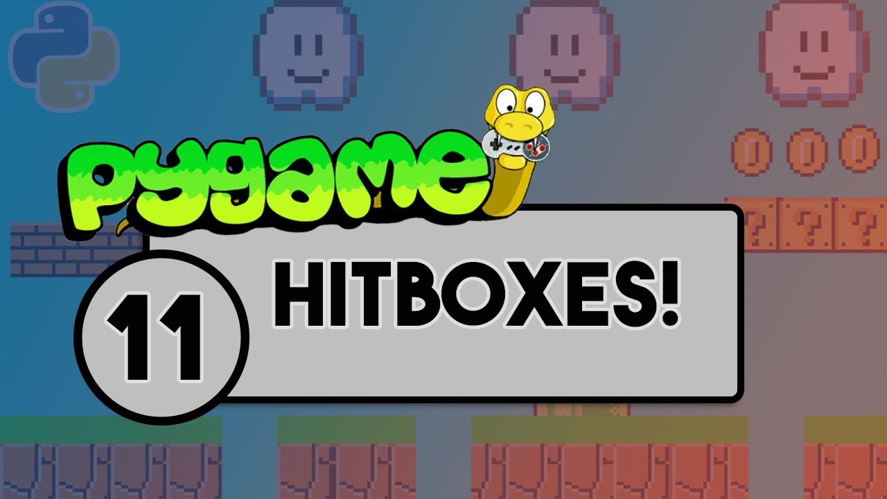 Pygame Tutorial - Part 11  - Hitboxes