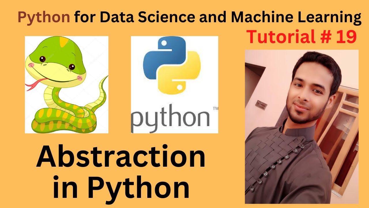 Tutorial 19: Abstraction in Python