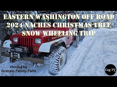 Eastern WA Off Road: 2024 Naches Christmas Tree Snow Wheeling Trip