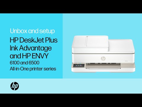 Unbox & set up | HP ENVY 6100/6500 & HP DeskJet Plus 6100/6500 printers | HP Support