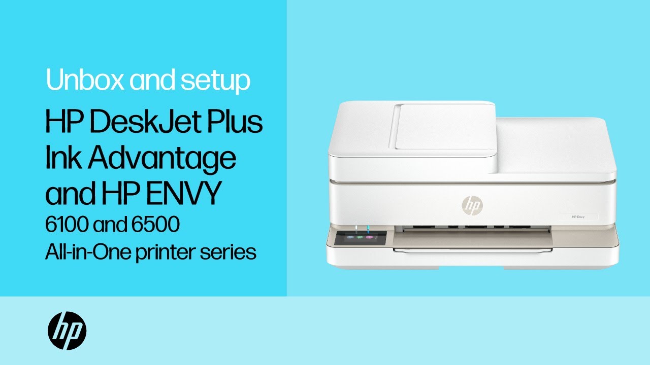 Unbox & set up | HP ENVY 6100/6500 & HP DeskJet Plus 6100/6500 printers | HP Support