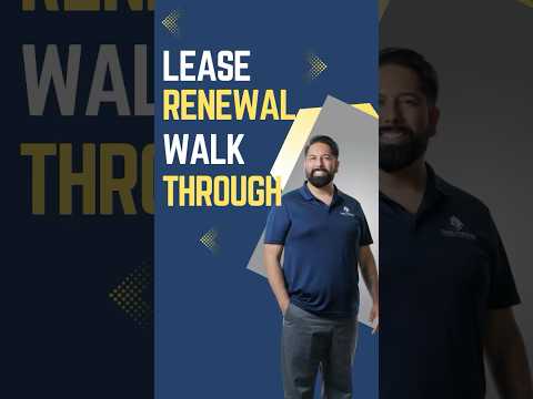 The Lease Renewal Walk-Through