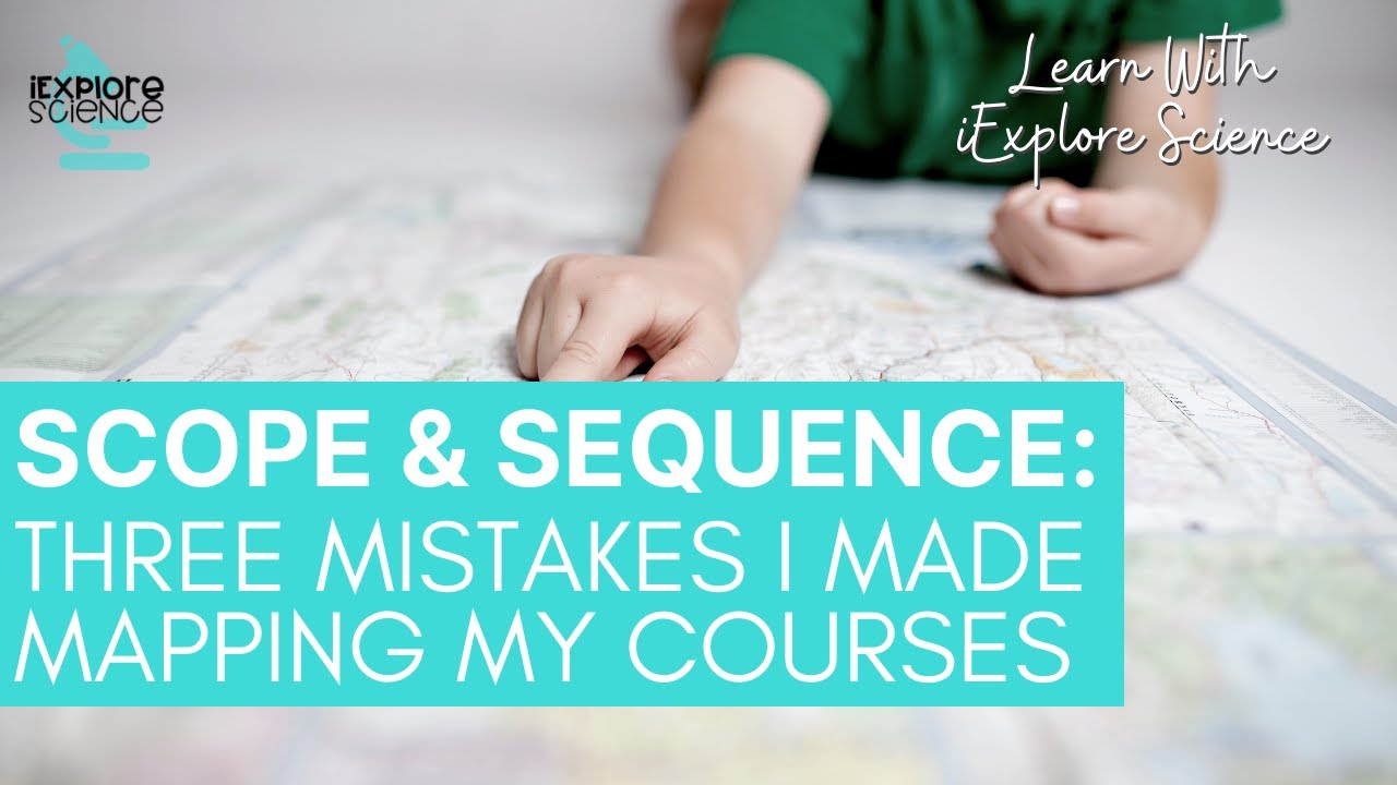 My Biggest NGSS Scope & Sequence Mistakes