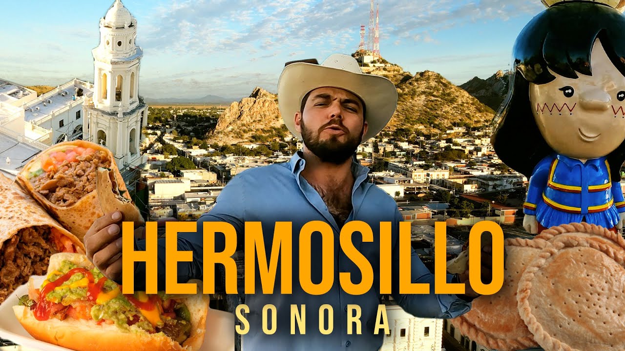 HERMOSILLO, SONORA | The city that represents SONORAN CULTURE.