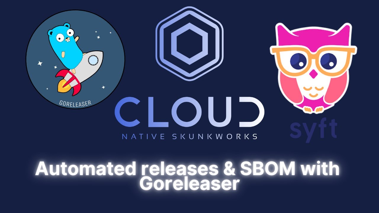 Automated releases & SBOM with Goreleaser