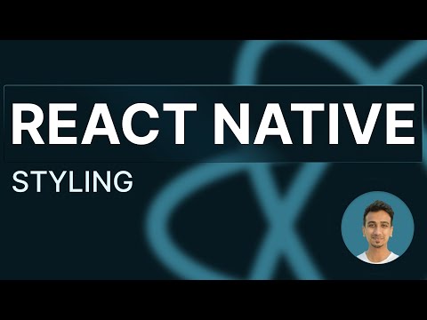 React Native Tutorials - 19 - Styling