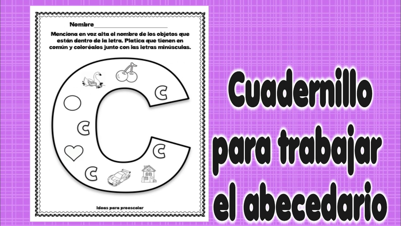 CUADERNILLO PARA TRABAAR EL ABECEDARIO  IDEAS PARA PREESCOLAR