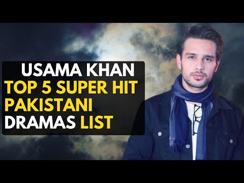 Top 5 Usama khan Super Hit Pakistani Dramas List|Top Rated Pakistani Dramas#usamakhan#pakistanidrama