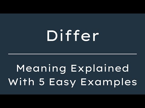 What Does Differ Mean? Differ Meaning in English With 5 Example Sentences