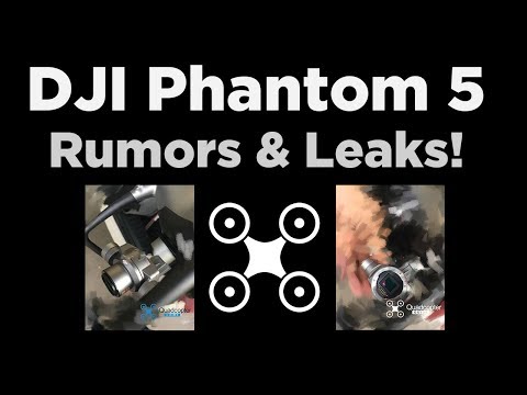 DJI Phantom 5 Rumors & Leaks!