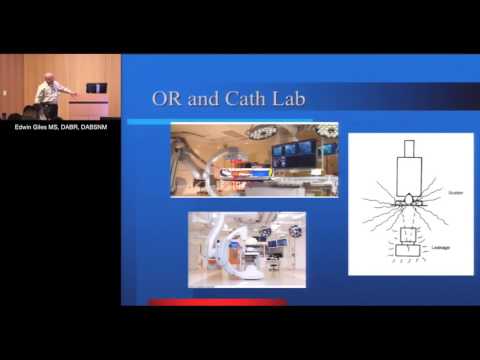 Radiation Safety In The OR Environment (Edwin Giles, MS, DABR, DABSNM)