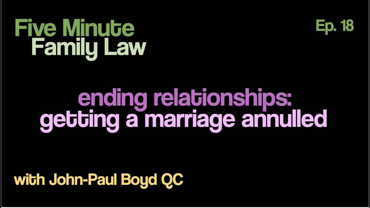 FMFL18 - Ending Relationships: Getting a Marriage Annulled