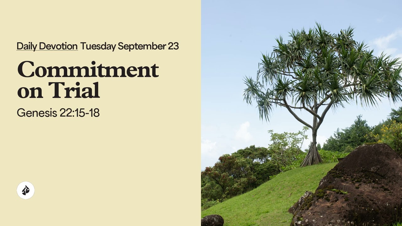 Commitment on Trial – Daily Devotional