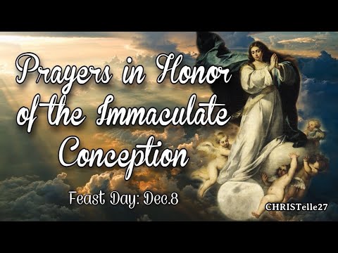 Prayers in Honor of the Immaculate Conception | Feast: December 8