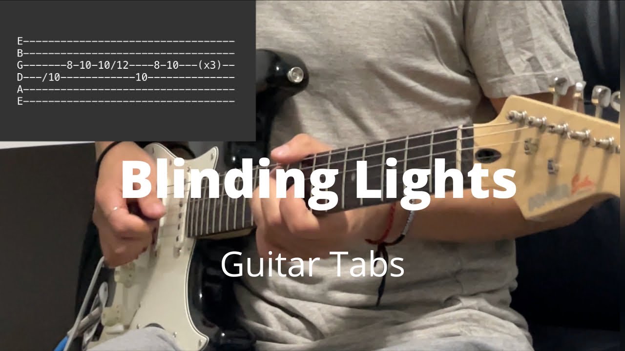 Blinding Lights by The Weeknd | Guitar Tabs