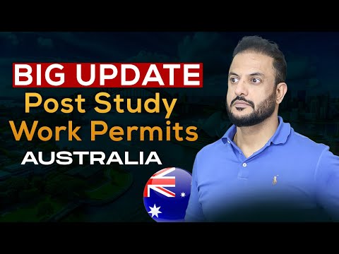 BIG Update- Post Study Work Permits AUSTRALIA ????????