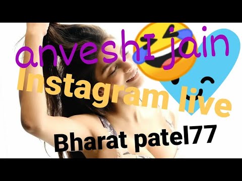 Anveshi Jain ||❤️ Instagram live ||😂2021😂