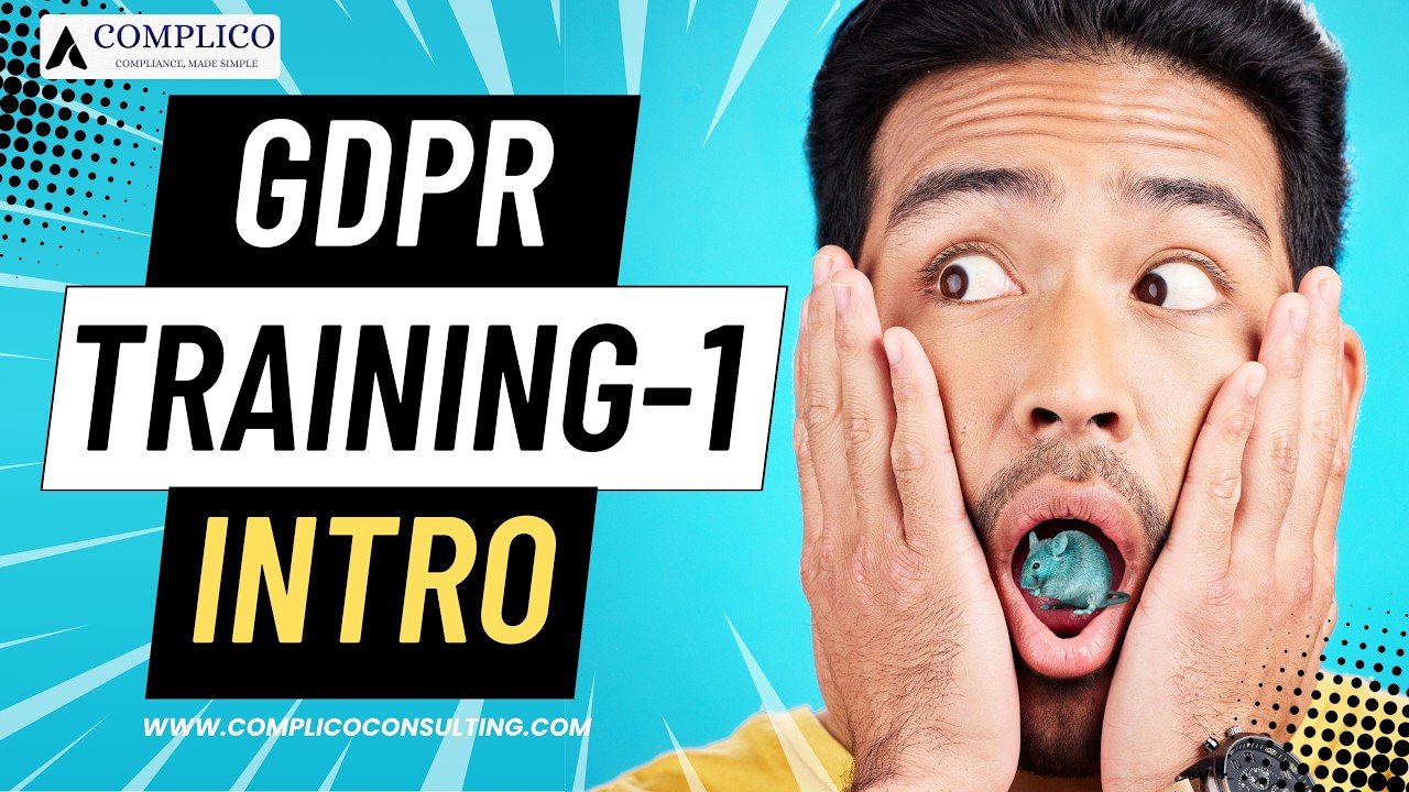 GDPR Free Training by Complico Consulting GmbH - Module 1: Introduction 2026