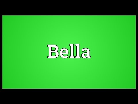 Bella Meaning