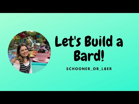 Let's Build A Bard!