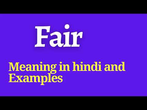 Fair Meaning in Hindi🙂 || Fair का हिंदी मे अर्थ || Fair ka Matlab Kya Hota Hai