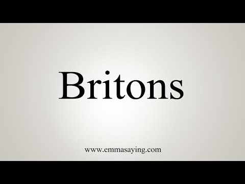How To Say Britons