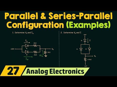 Parallel and Series-Parallel Configuration of Diodes (Examples) Video ...