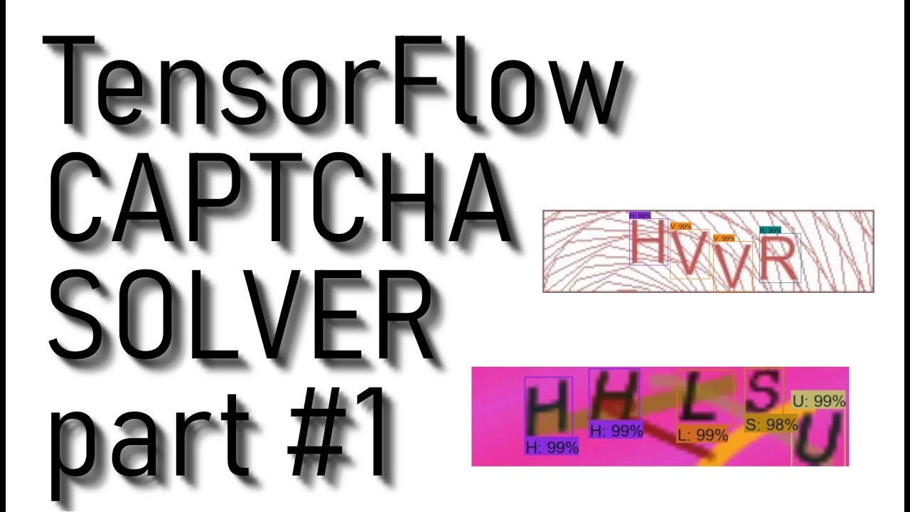 TensorFlow step by step object detection CAPTCHA solver part #1