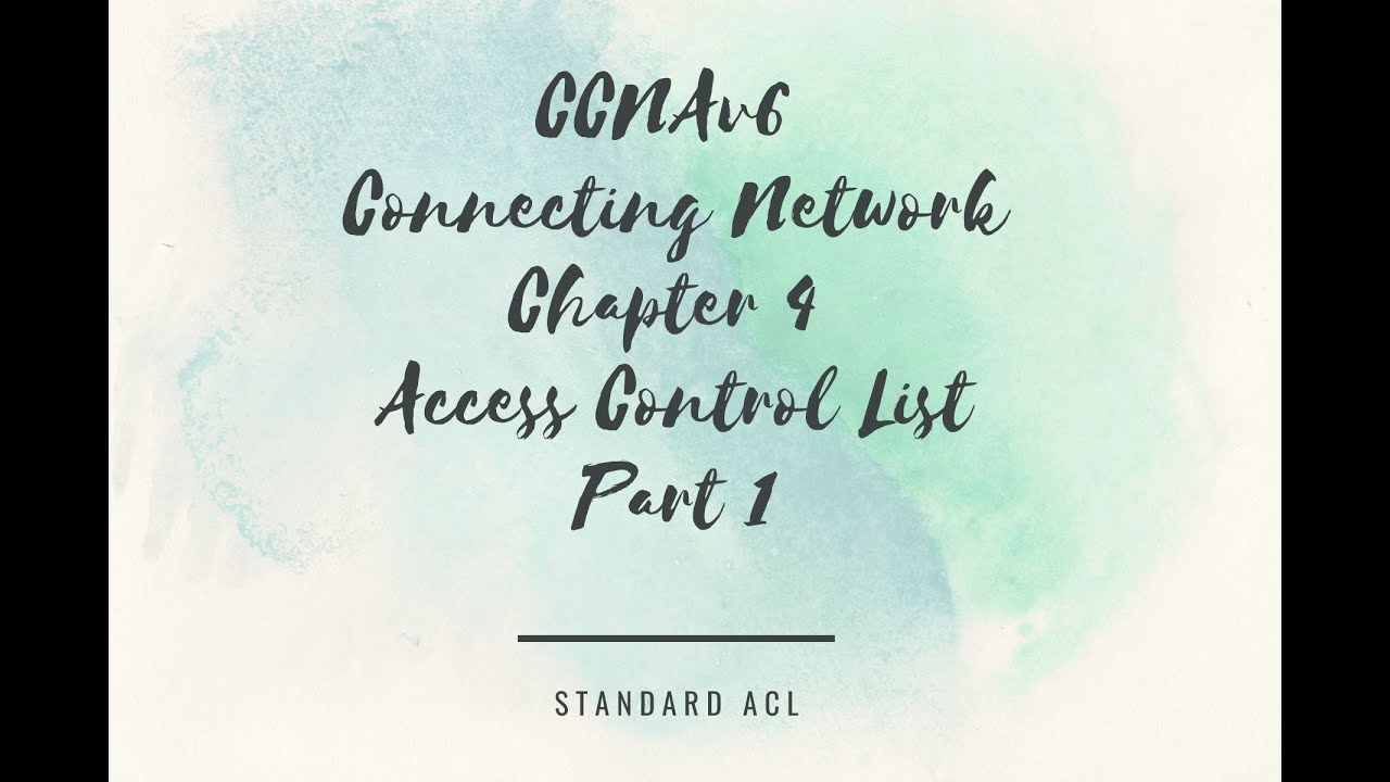 CNv6 Chapter 4   Access Control List Part 1