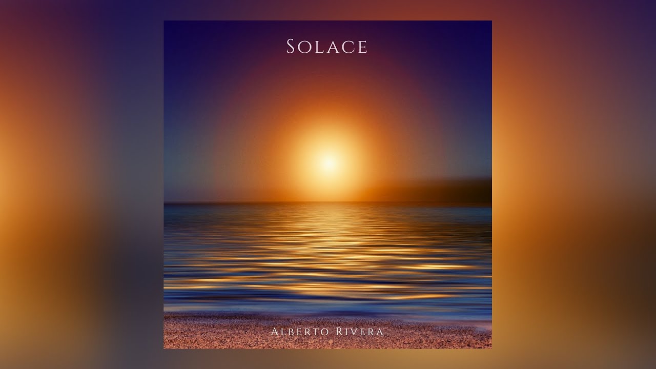 Solace | Peaceful and relaxing music from Alberto Rivera | Study music
