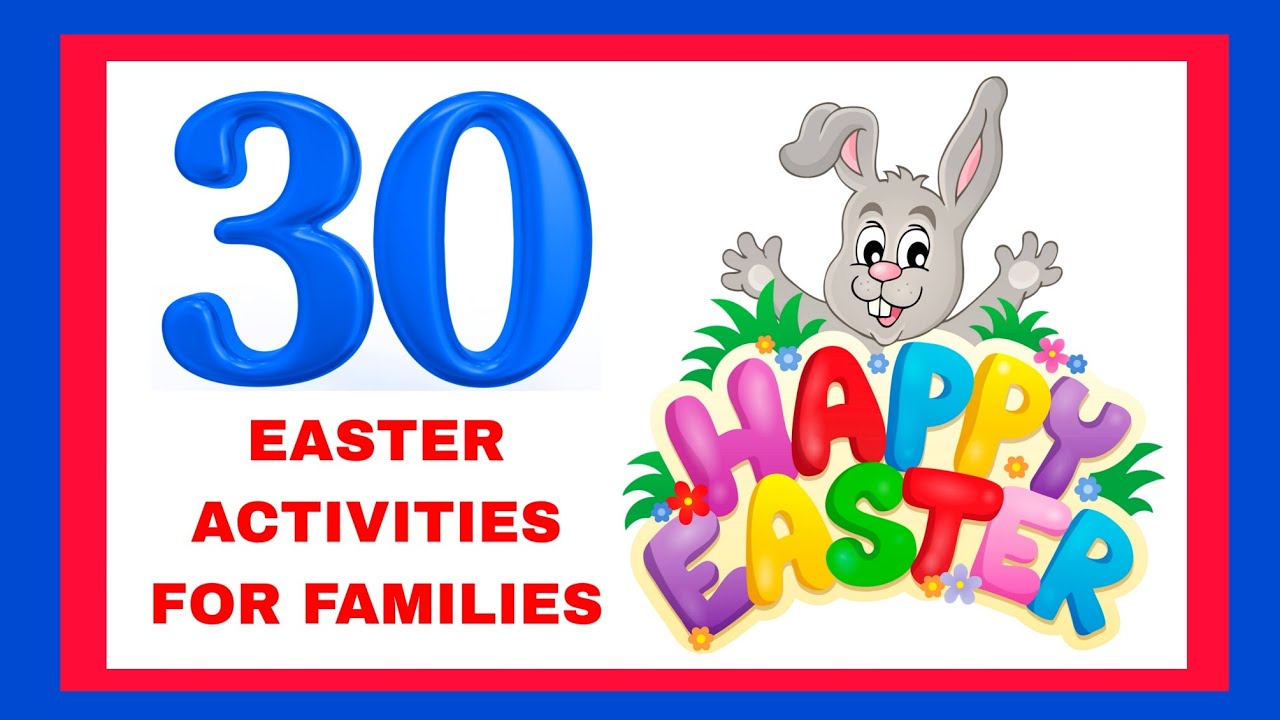 30 FUN-tastic EASTER ACTIVITIES Your Whole Family Will LOVE!🐣❤️ UNFORGETTABLE EASTER #Easter #family