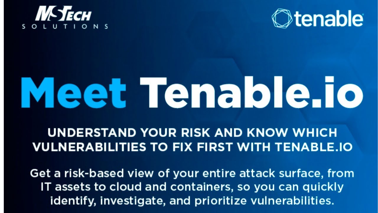 Meet Tenable.io (with MS Tech Solutions Ltd and Tenable)