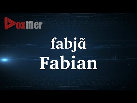 How to Pronunce Fabian in French - Voxifier.com