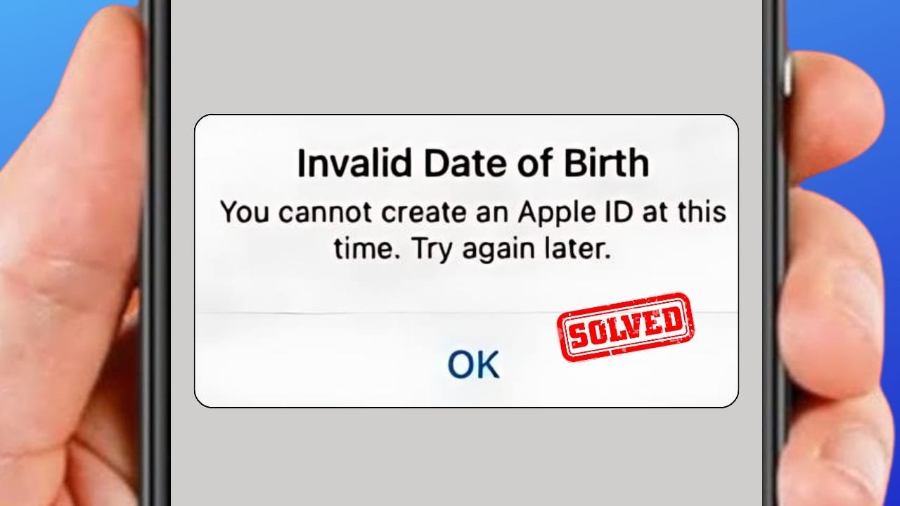 How to Fix Invalid Date of Birth When Creating Apple ID