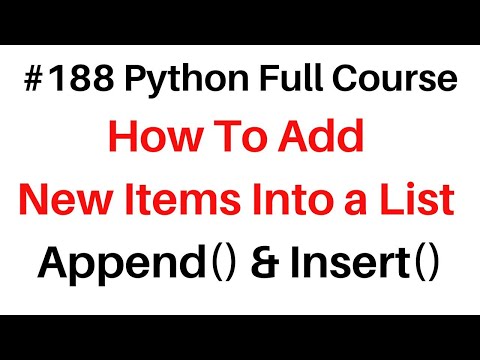 #188 Learn Python New Items Into a List Append & Insert