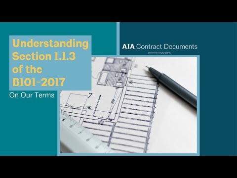 On Our Terms: Understanding the B101 Owner-Architect Agreement Section 1.1.3