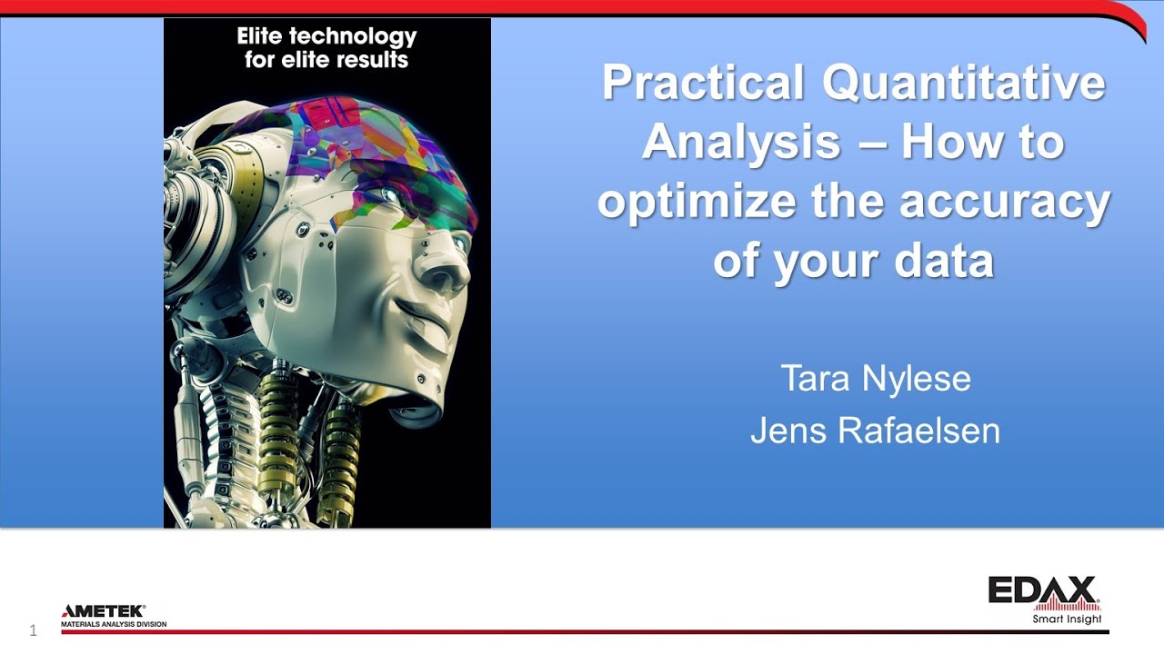 Practical Quantitative Analysis - How to Optimize the Accuracy of your Data
