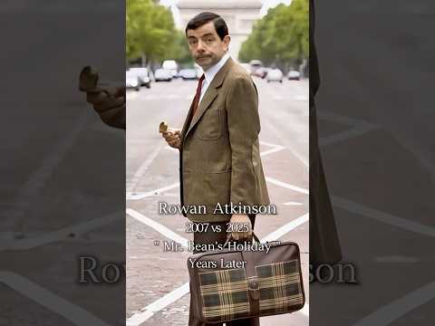 Mr. Bean's Holiday - Changes in Actors (2007-2025)