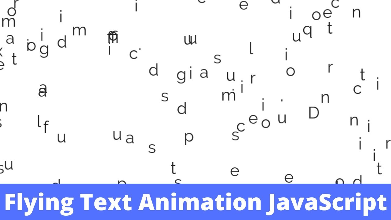 Flying Text Animation using HTML, CSS & JavaScript
