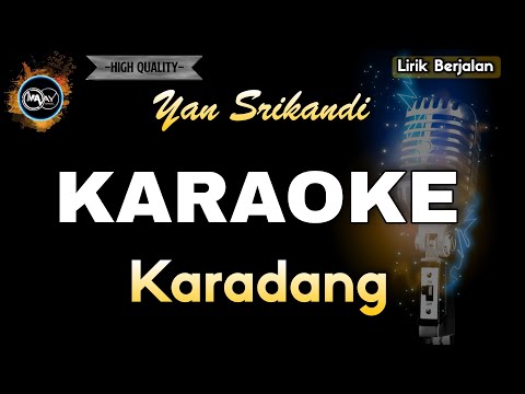 KARADANG YAN SRIKANDI - KARAOKE
